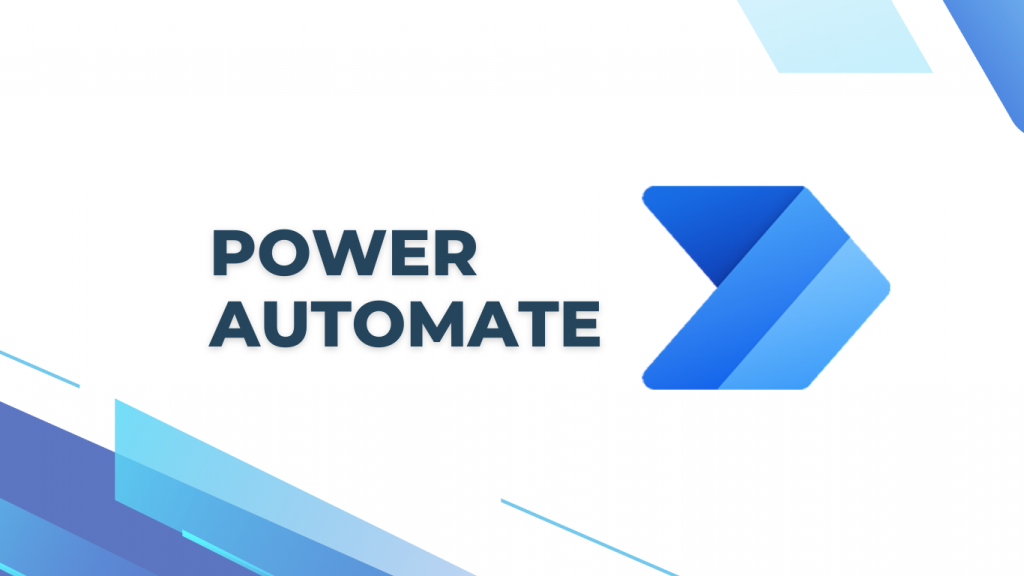 Power Automate - Khám phá giao diện & Hướng dẫn tạo Flow